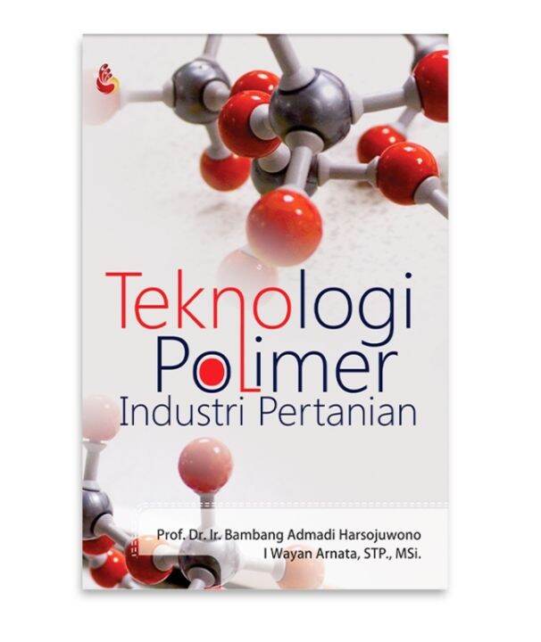 Teknologi polimer industri pertanian - Bambang Admadi | Lazada Indonesia