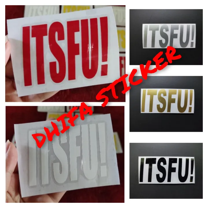 STICKER ITSFU CUTTING | Lazada Indonesia
