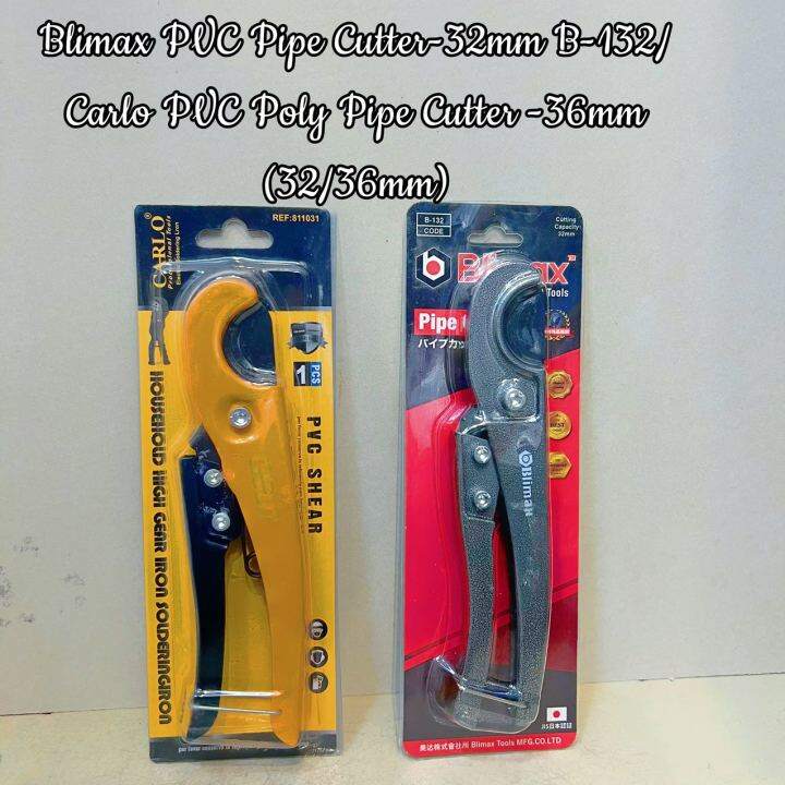 READY STOCK!!! Blimax PVC Pipe Cutter-32mm B-132/Carlo PVC Poly Pipe ...