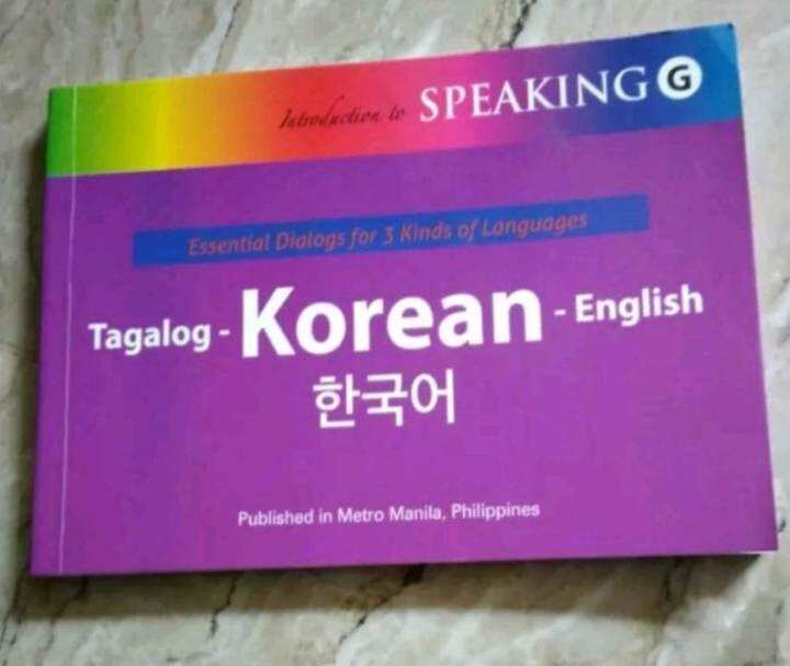 Essential Dialogue for 3 kinds of languages Tagalog Korean English Introduction to Speaking ...