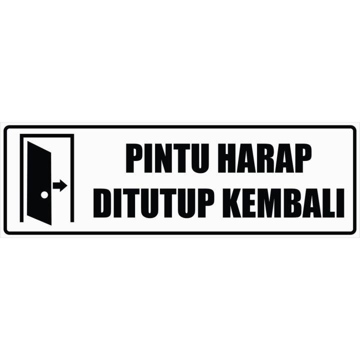 STIKER PINTU HARAP DITUTUP KEMBALI | Lazada Indonesia