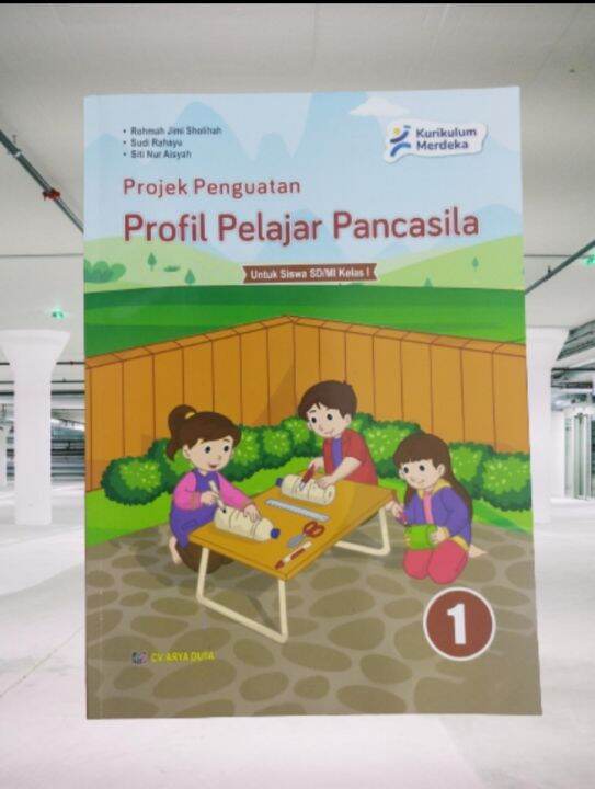 ORI buku teks p5 kelas 1 penerbit Arya duta kurikulum merdeka edisi ...