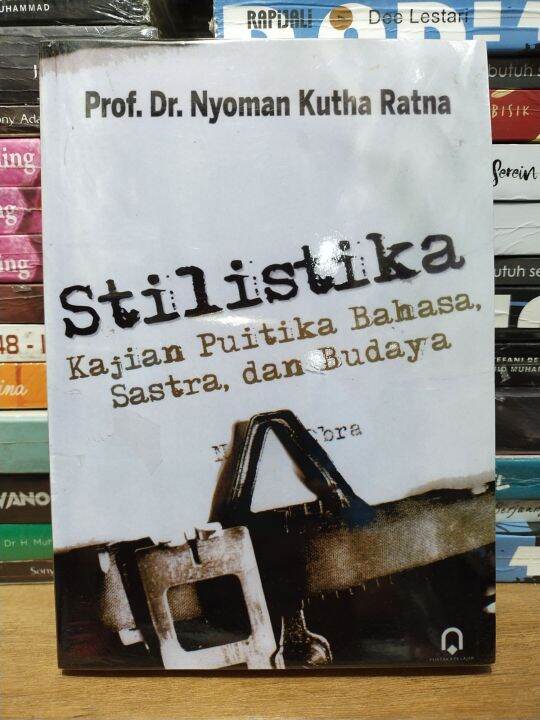 Buku STILISTIKA Prof.Dr.Nyoman Kutha Ratna | Lazada Indonesia