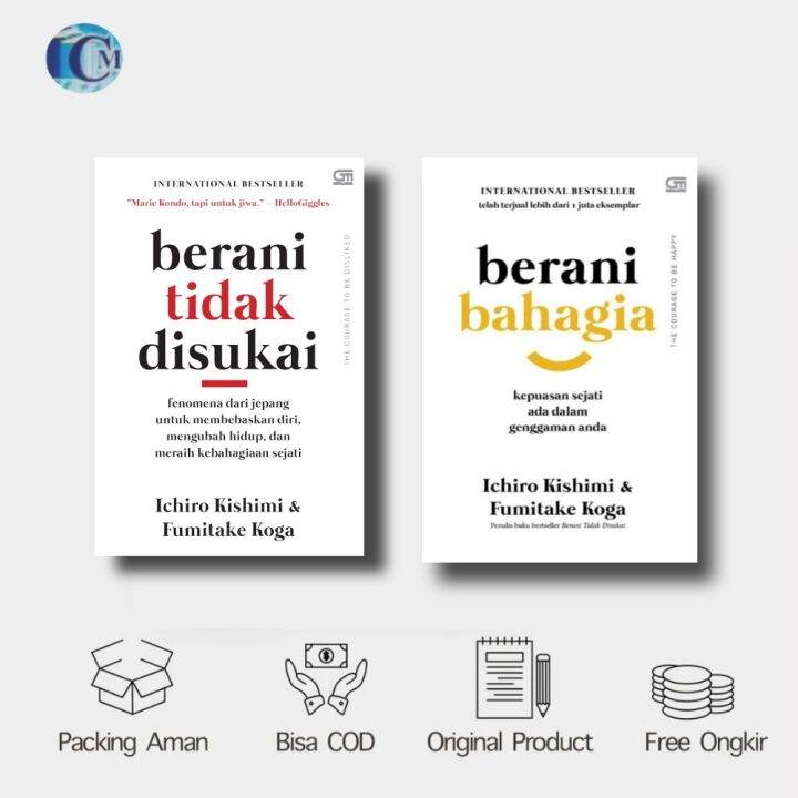 Buku Berani Tidak Disukai Dan Berani Bahagia - Ichiro Kishimi ...