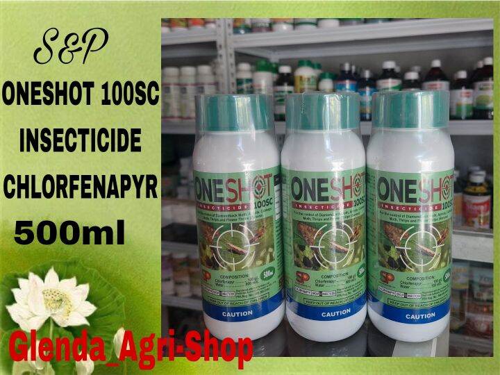 ONESHOT 100SC INSECTICIDE CHLORFENAPYR (500ML) by: S&P ENTERPRISES ...