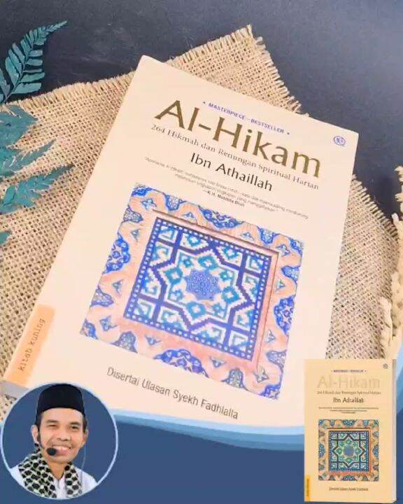 Al-Hikam: 264 Hikmah dan Renungan Spiritual Harian - Ibn Athaillah ...