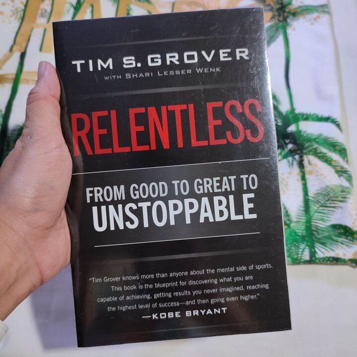 Relentless: From Good to Great to Unstoppable by Tim Grover | Lazada PH