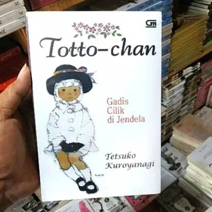 totto chan 1 set gadis cilik di jendela & totto chan s children (2 buku) | Lazada Indonesia