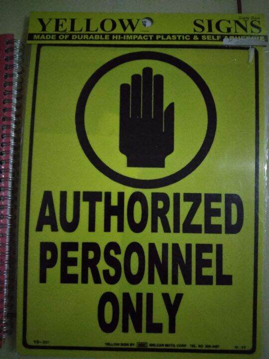 YELLOW SIGN AUTHORIZED PERSONNEL ONLY (BIG SIZE) | Lazada PH