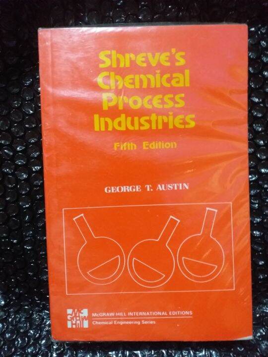 SHREVE'S CHEMICAL PROCESS INDUSTRIES FIFTH EDITION | Lazada PH