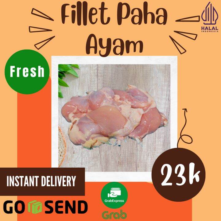 Fillet Paha Ayam / Boneless Paha Ayam (Chicken Thigh Fillets) 500g ...