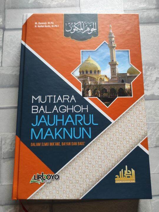 Mutiara Balaghoh Terjemah Jauharul Maknun dalam Ilmu Ma'ani, bayan dan ...