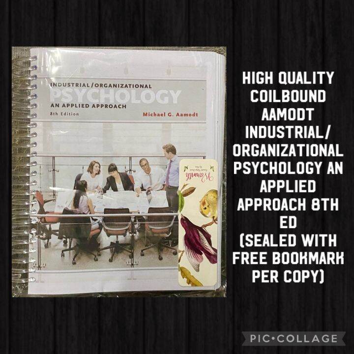 Aamodt Industrial Organizational Psychology An Applied Approach 8th Ed ...