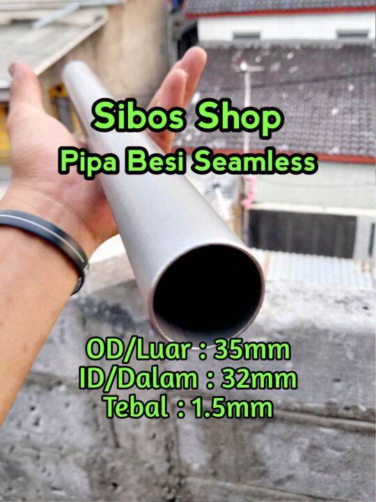 Pipa Besi Seamless Od 35mm Id 32mm Tebal 1.5mm Panjang 50cm 100cm ...