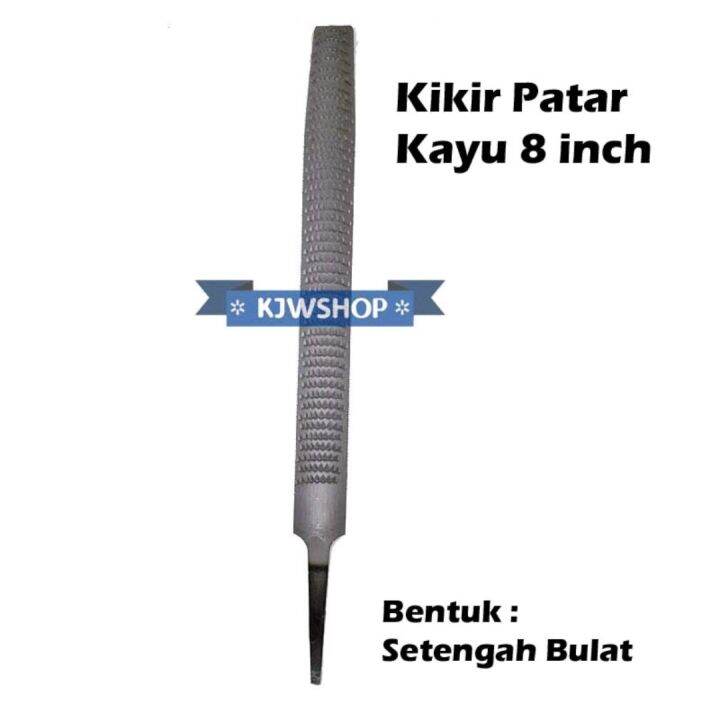 Kikir Patar Kayu Setengah Bulat Kasar India 8" JK India Kikir Kayu 8 ...
