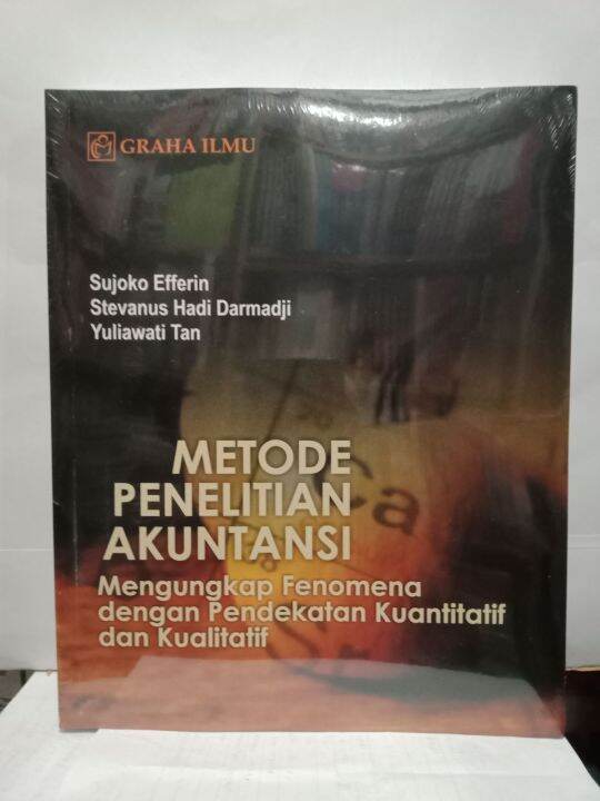 Metode Penelitian Akuntansi Sujoko Efferin | Lazada Indonesia