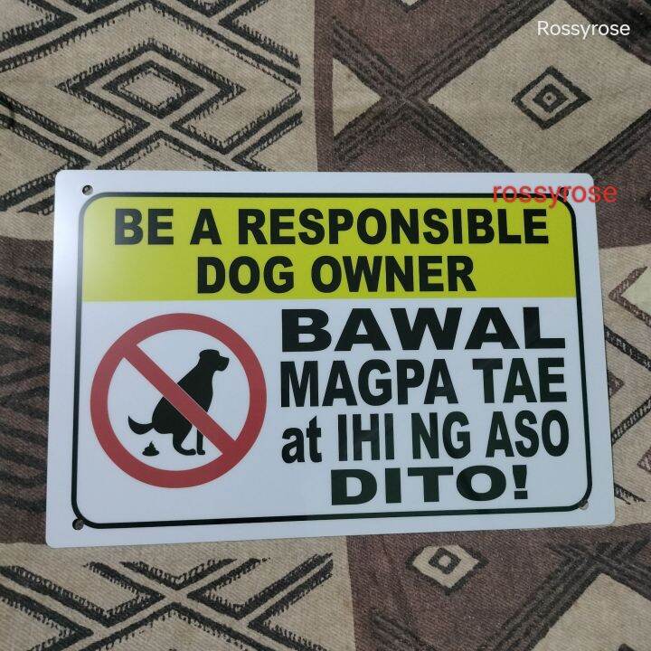 Bawal MagPatae at Ihi ng Aso Dito PVC Plastic Signage (7.8x11 inches ...