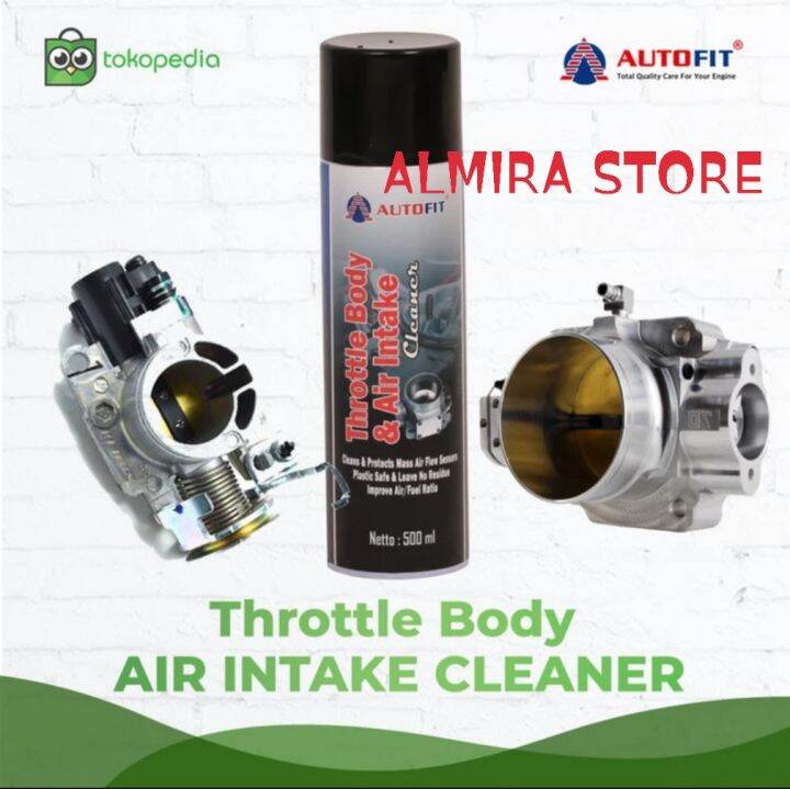 THROTTLE BODY CLEANER AUTOFIT 500ML/CAIRAN PEMBERSIH THROTTLE BODY DARI ...