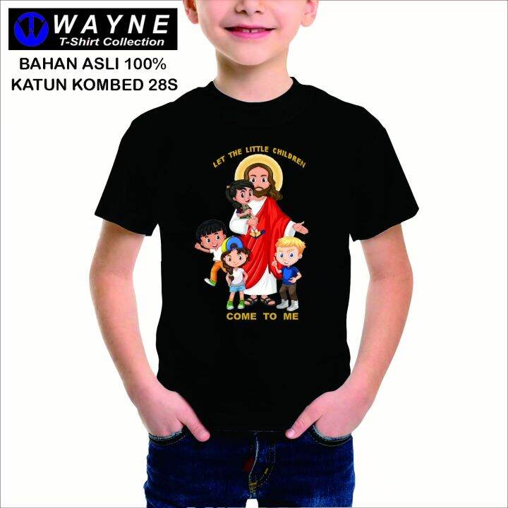 KAOS ROHANI ANAK LET THE LITTLE CHILDREN COME TO ME / KAOS KRISTEN ANAK ...