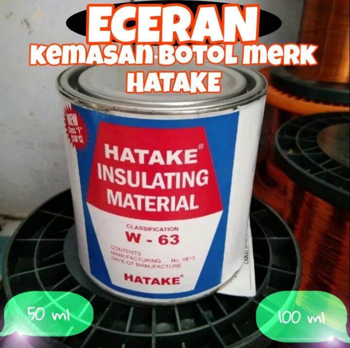 SIRLAK INSULATING VANISH HATAKE, PELEKAT KAWAT TEMBAGA.TRAFO DAN SEPUL ...