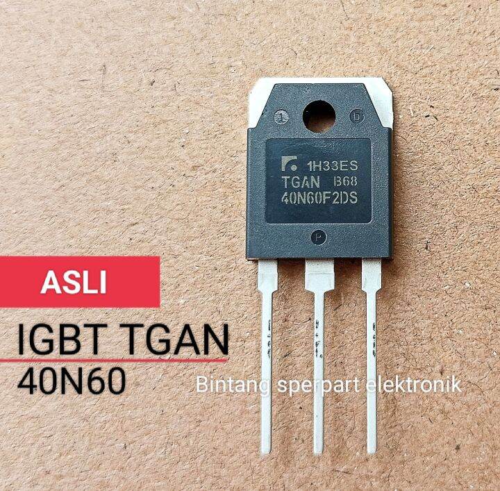 MOSFET TGAN 40N60 ORIGINAL 40A 600V IGBT MESIN LAS 40N60 IGBT TGAN ...