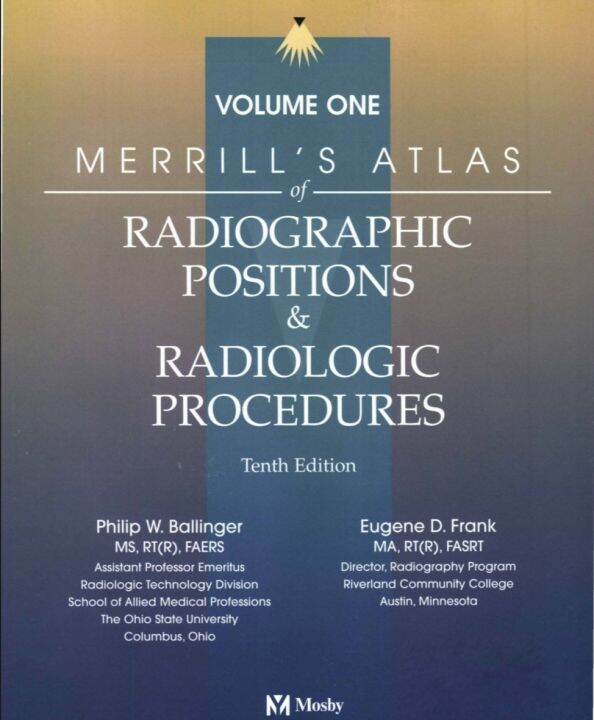 RadTech RRT Merrill's Atlas of Radiographic Positions and Radiologic ...