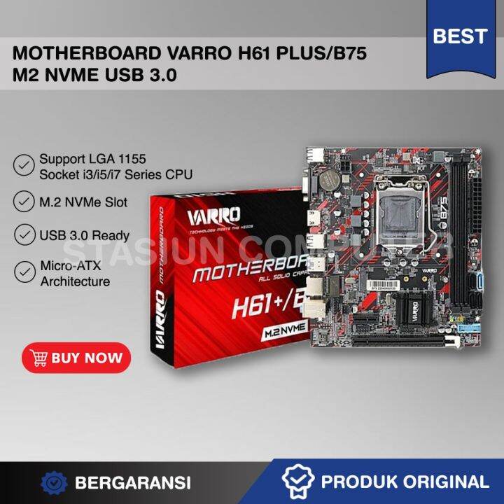 MOTHERBOARD H61 VARRO PLUS B75 M2 NVME USB 3.0 | Lazada Indonesia