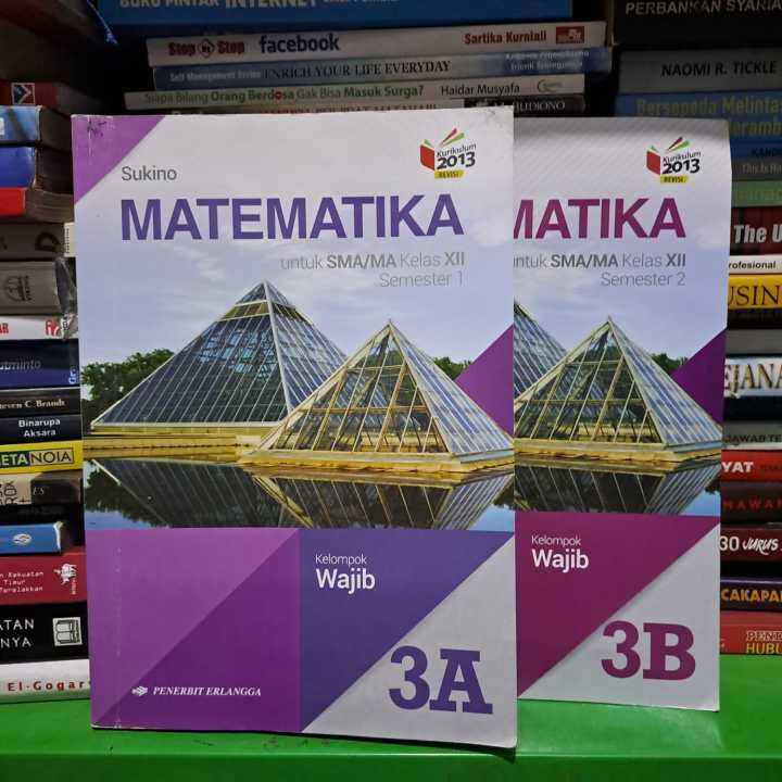 MATEMATIKA KELAS 3A DAN 3B SMA KELOMPOK WAJIB ERLANGGA | Lazada Indonesia