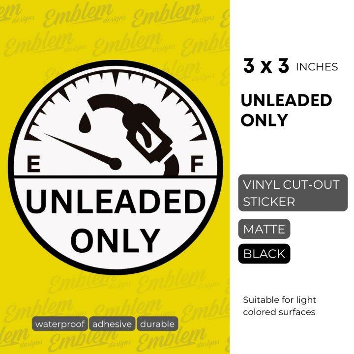 Decal UNLEADED ONLY 3inches x 3inches Matte Vinyl Cut-Out Sticker ...