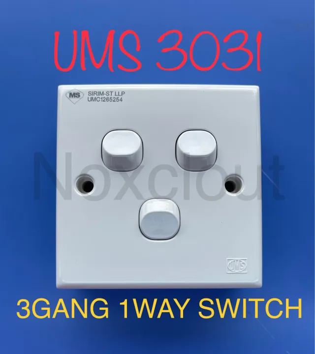 UMS 3031 3GANG 1WAY SP SWITCH (Sirim approved ) suis lampu | Lazada