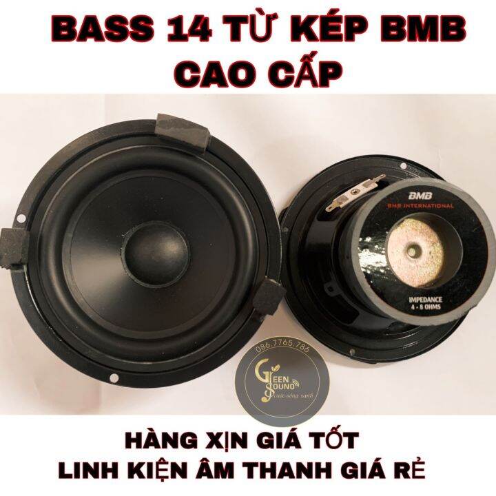 GIÁ 2 CHIẾC BASS 14 BMB GÂN CAO SU TỪ KÉP CAO CẤP- CỦ LOA - BASS 14 GIÁ 1 ĐÔI | Lazada.vn