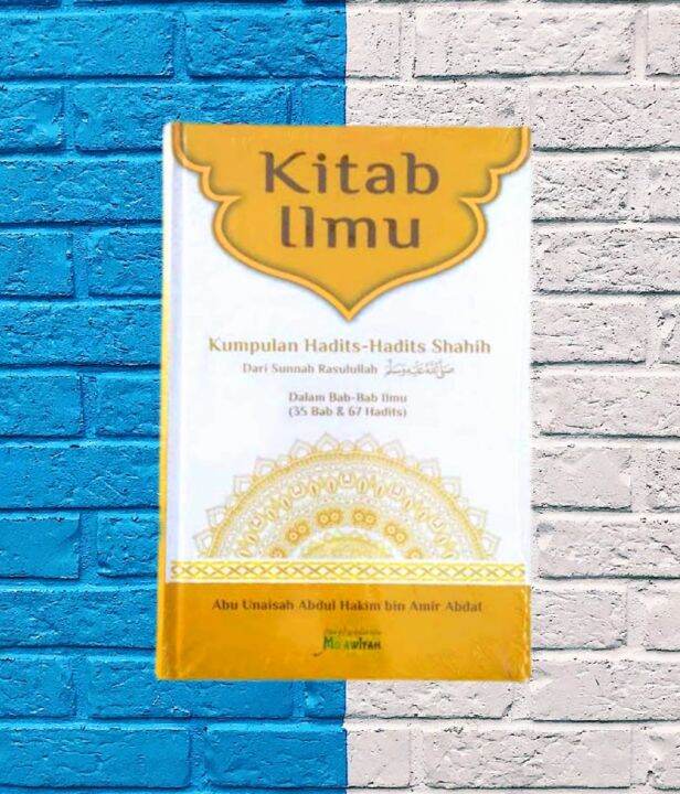 Buku Kitab Ilmu Kumpulan Hadits Hadis Shahih dari Sunnah Rasulullah ...