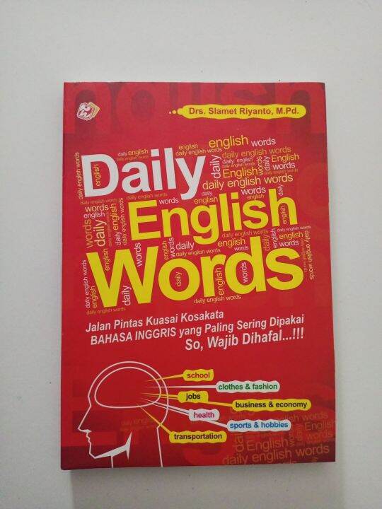 Buku daily english words. Jalan pintas kuasai kosakata bahasa Inggris ...