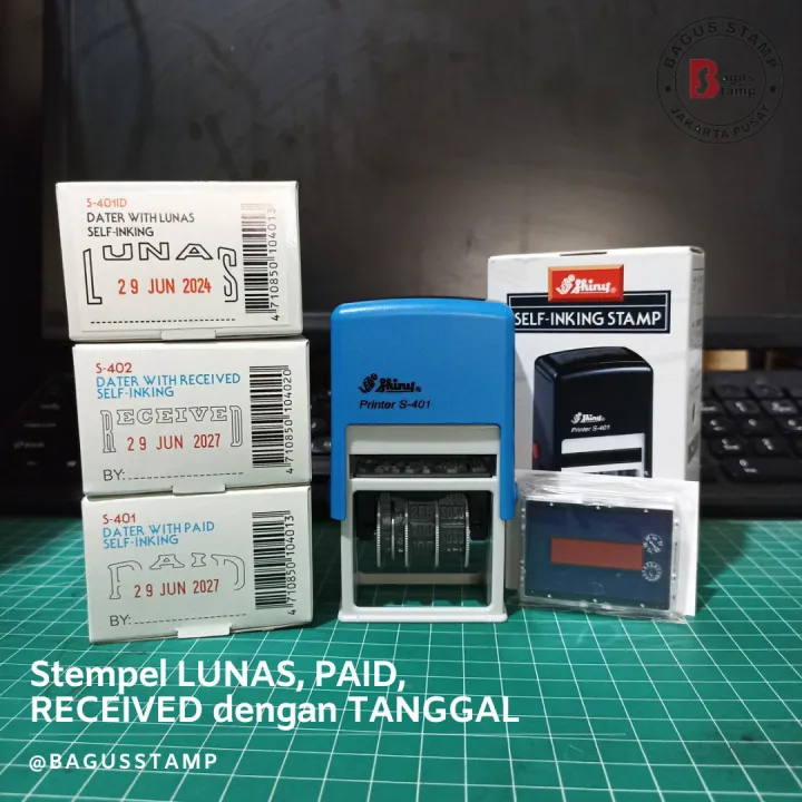Stempel LUNAS PAID RECEIVED dengan Tanggal Shiny S401 S401D S401L S402 | Lazada Indonesia
