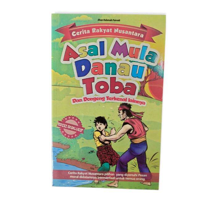 Buku Cerita Rakyat Nusantara Asal Mula Danau Toba | Lazada Indonesia Buku Cerita Rakyat Nusantara Asal Mula Danau Toba | Lazada Indonesia