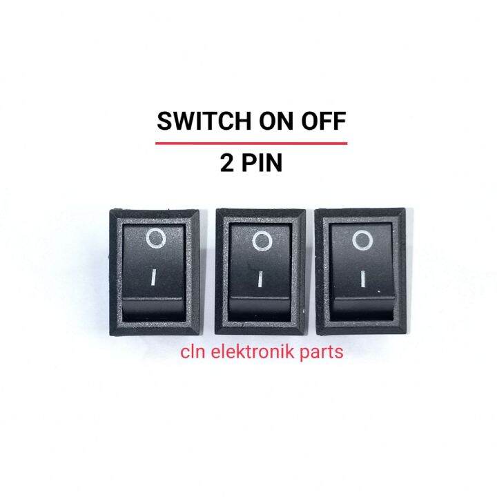 ROCKER SWITCH 2 PIN SWITCH ON OFF SWITCH KARAUKE SAKELAR LISTRIK SWITCH ...