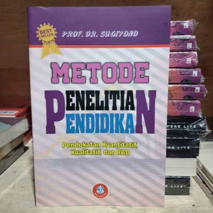 Metode Penelitian Pendidikan by Prof. Dr. Sugiyono | Lazada Indonesia