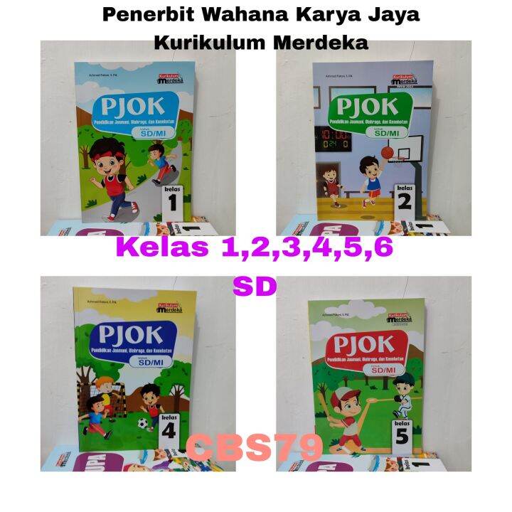 Buku PJOK Kelas 1,2,3,4,5,6 SD Kurikulum Merdeka WKJ | Lazada Indonesia