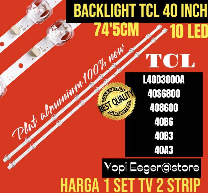 BACKLIGHT TV LCD LED TCL 40 INCH L40D3000A 40S6800-408600-40B6-40B3 ...
