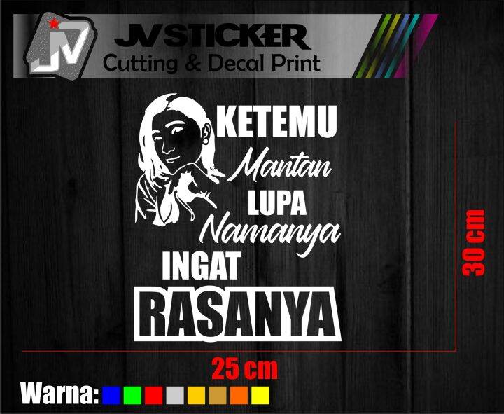 sticker lupa nama ingat rasa cutting sticker buat di pintu,kaca dll ...