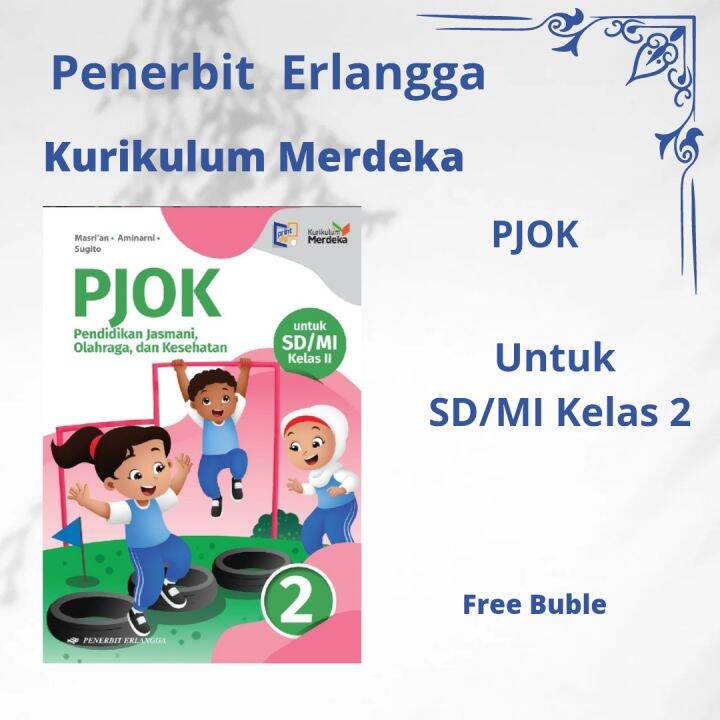 PJOK SD/MI Kelas 2 Kurikulum Merdeka Erlangga | Lazada Indonesia