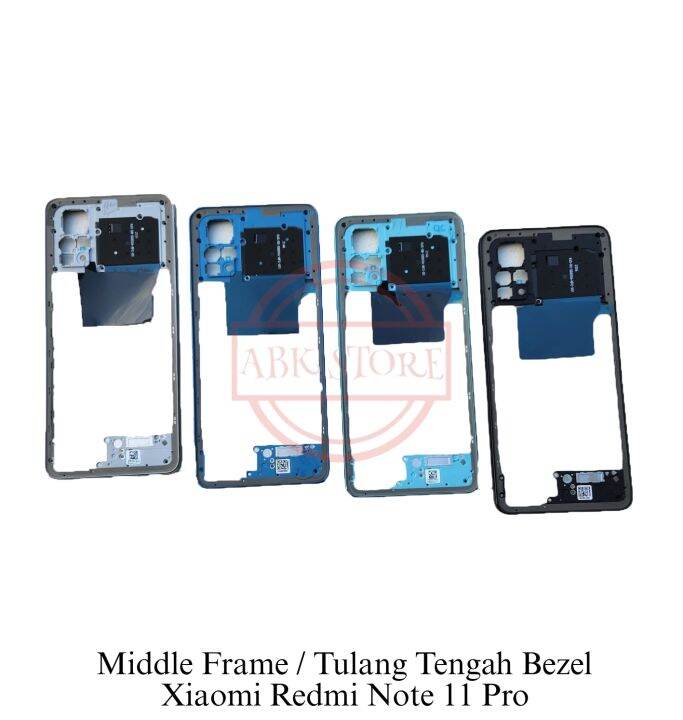 TULANG TENGAH BEZEL XIAOMI REDMI NOTE 11 PRO RANGKA TUTUP MESIN TULANG ...