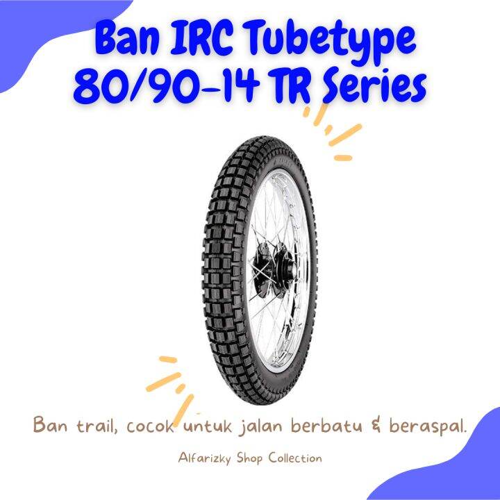 BAN MOTOCROSS/TRAIL MEREK IRC 80/90-14 SERIES TR RING 14 BUKAN MEREK FDR AHM FIDERAL | Lazada ...
