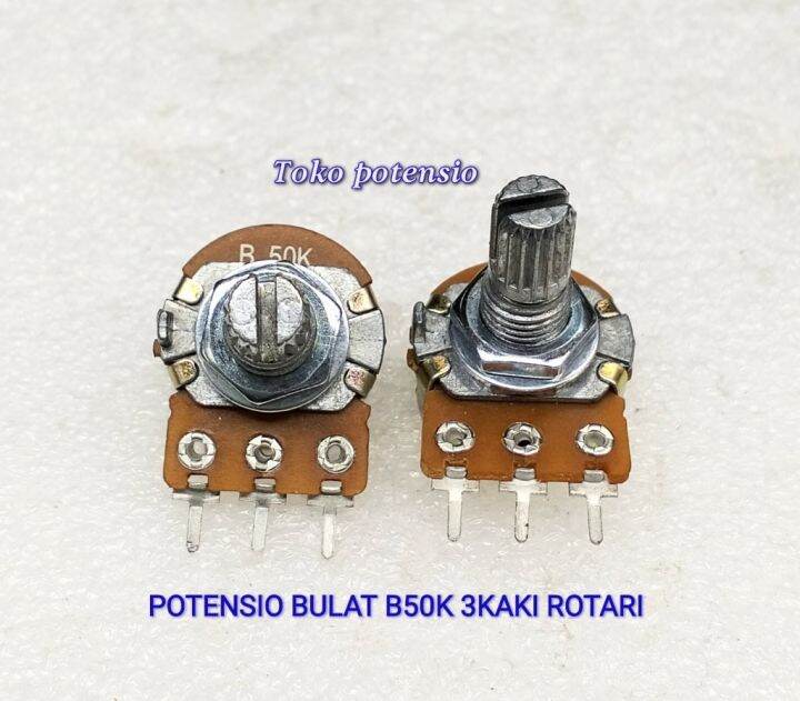 POTENSIO BULAT B50K 3KAKI ROTARI | Lazada Indonesia