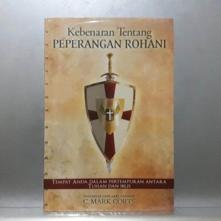 Buku Kristen KEBENARAN TENTANG PEPERANGAN ROHANI - C Mark Corts ...