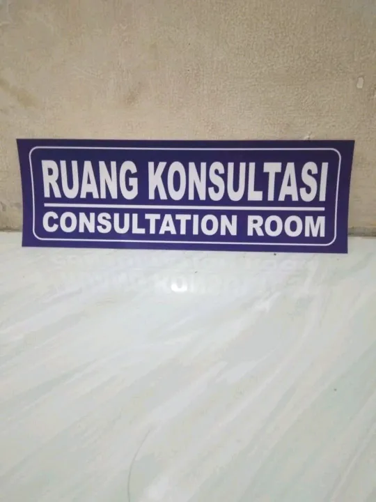 STIKER SIGN 10X30 RUANG KONSULTASI ROOM. RAMBU K3 | Lazada Indonesia
