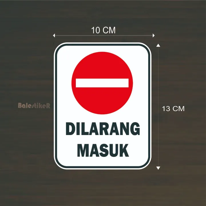 stiker dilarang masuk sticker | Lazada Indonesia
