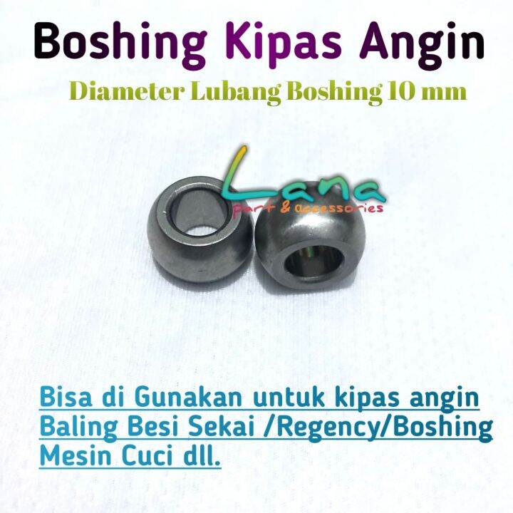 Boshing Kipas Angin - Bushing Mesin Cuci / Boshing Kipas Sekai Regenci ...