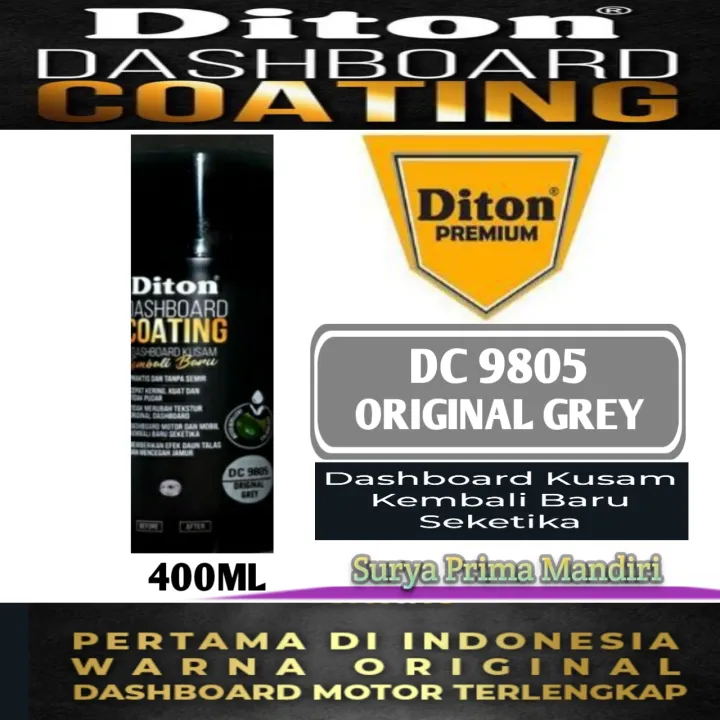 DC 9805 ORIGINAL GREY DITON PREMIUM DASHBOARD COATING 400ml Cat Semprot Pylox Pilok Pylok ...