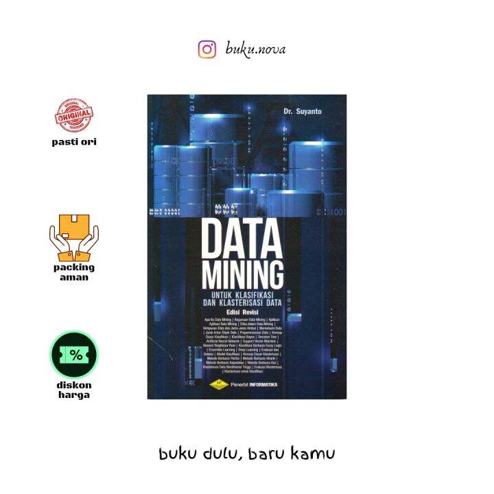 Buku Data Mining untuk Klasifikasi dan Klasterisasi Data Edisi Revisi ...
